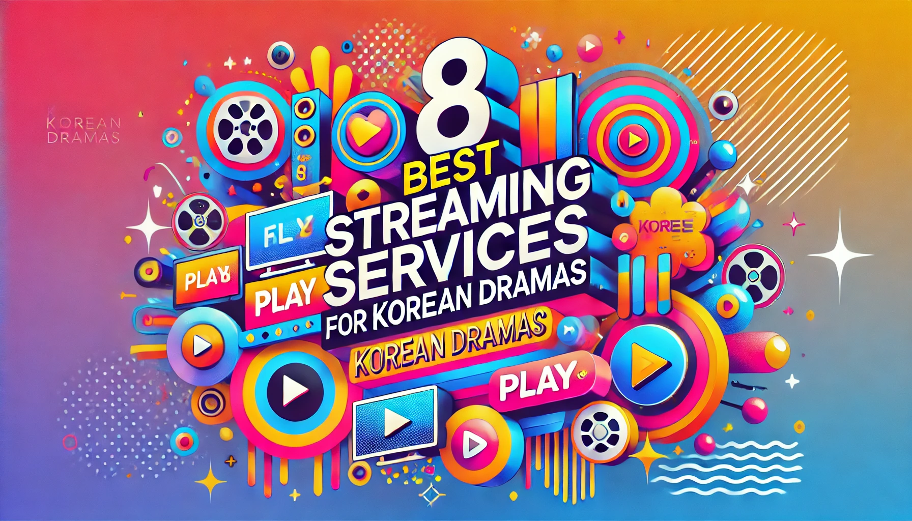 8 Best Streaming Services for Korean Dramas - KoreaFiz